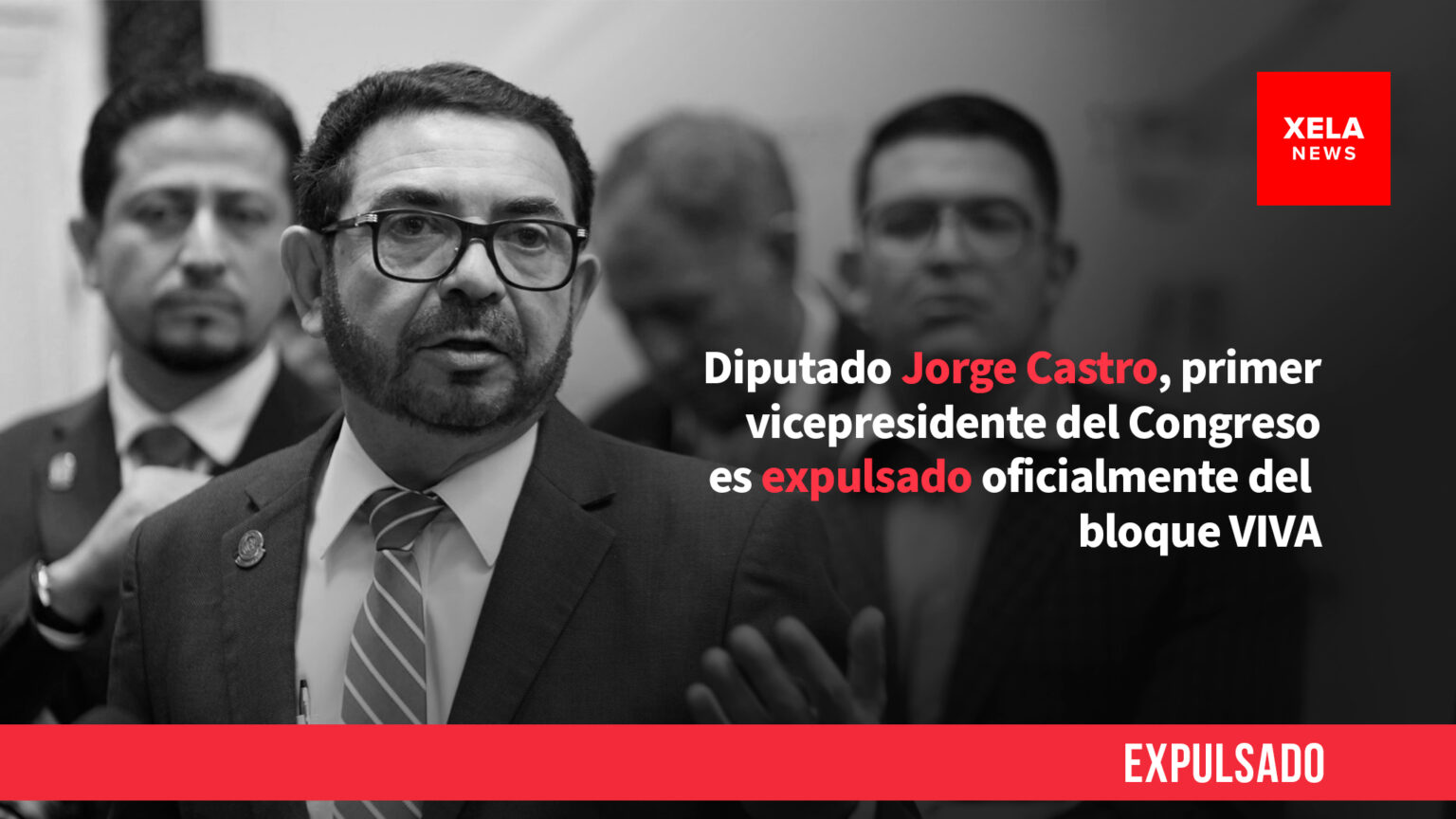 Diputado Jorge Castro, primer vicepresidente del Congreso es expulsado ...